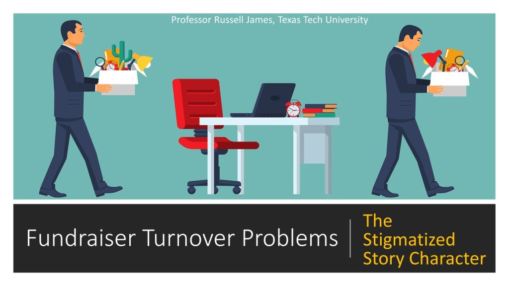 Fundraiser turnover problems: The stigmatized story character – Propper ...